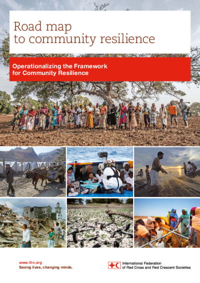 Road Map to Community Resilience | IFRC Road Map to Community Resilience | IFRC