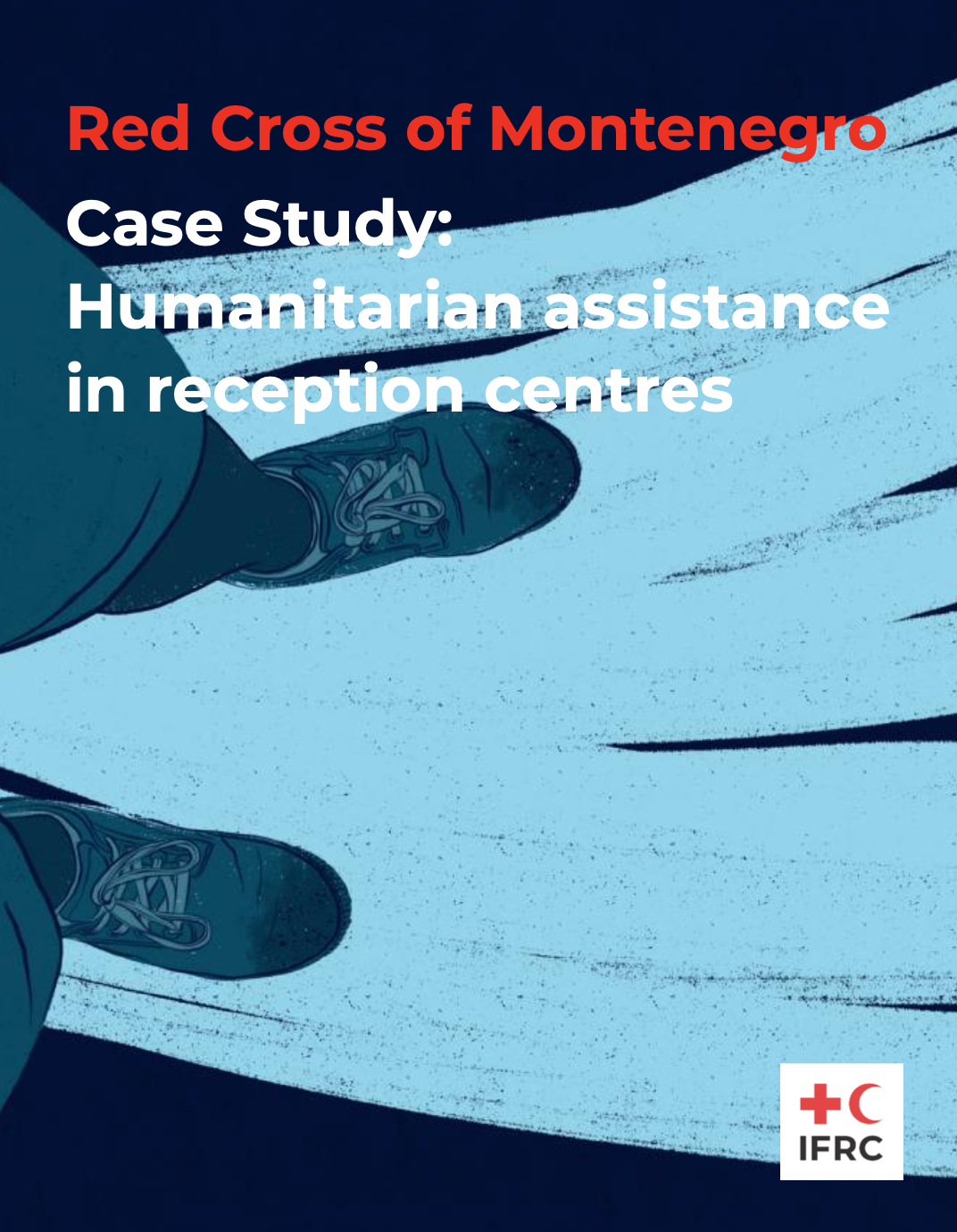 Case study: Humanitarian assistance in reception centres—Red Cross of ...
